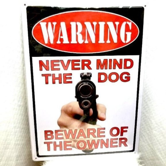 Wall Decor | Beware Of The Owner Gun Warning Sign | Poshmark